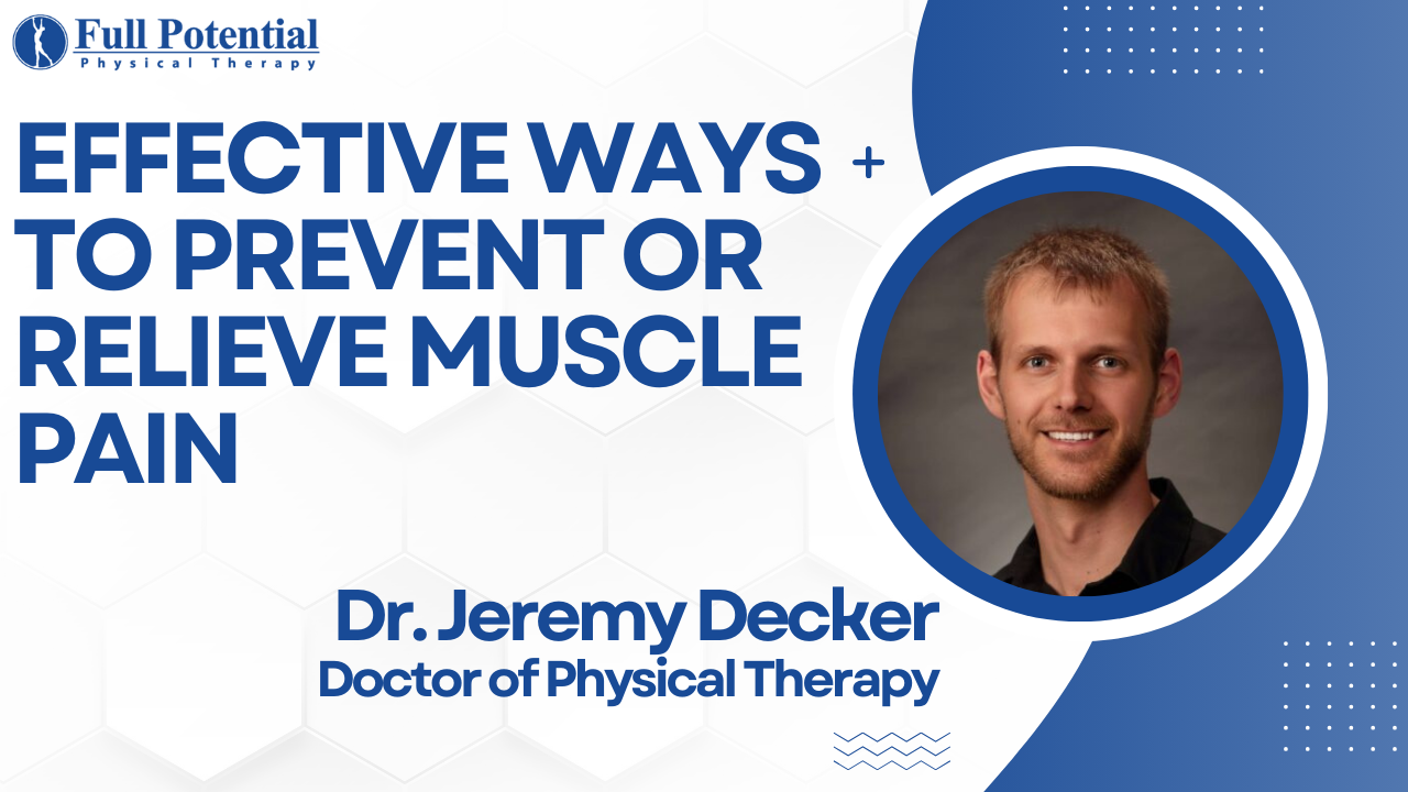 Effective Ways to Prevent or Relieve Muscle Pain